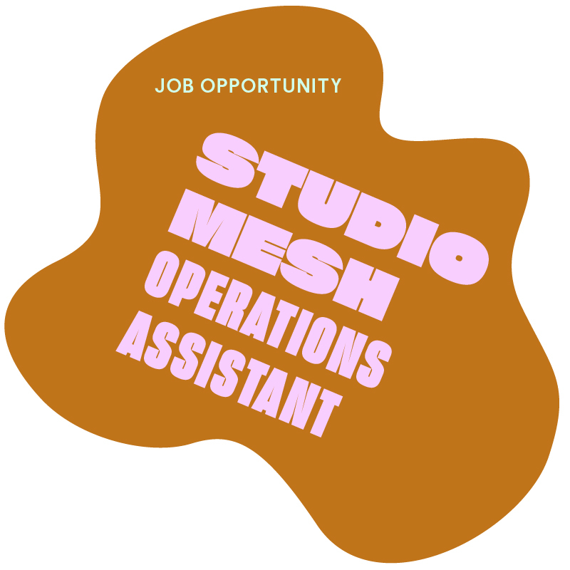 Work With Us - Studio Mesh | Studio Mesh